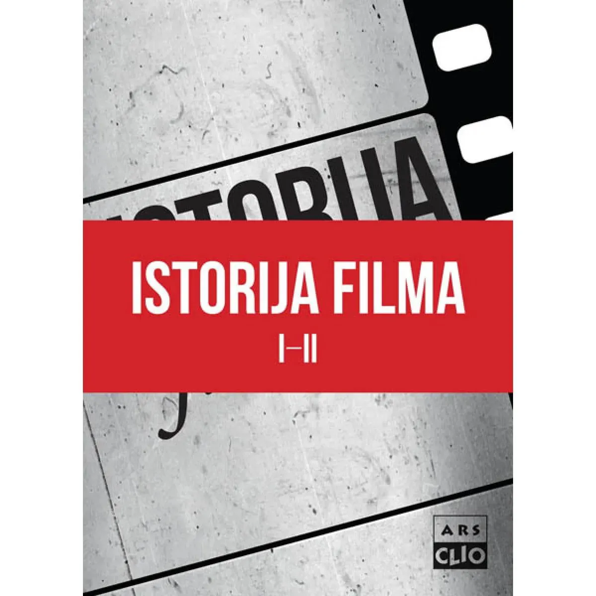 ISTORIJA FILMA I i II