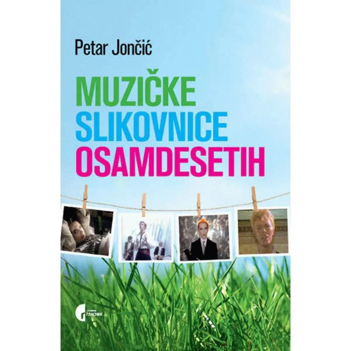 MUZIČKE SLIKOVNICE OSAMDESETIH