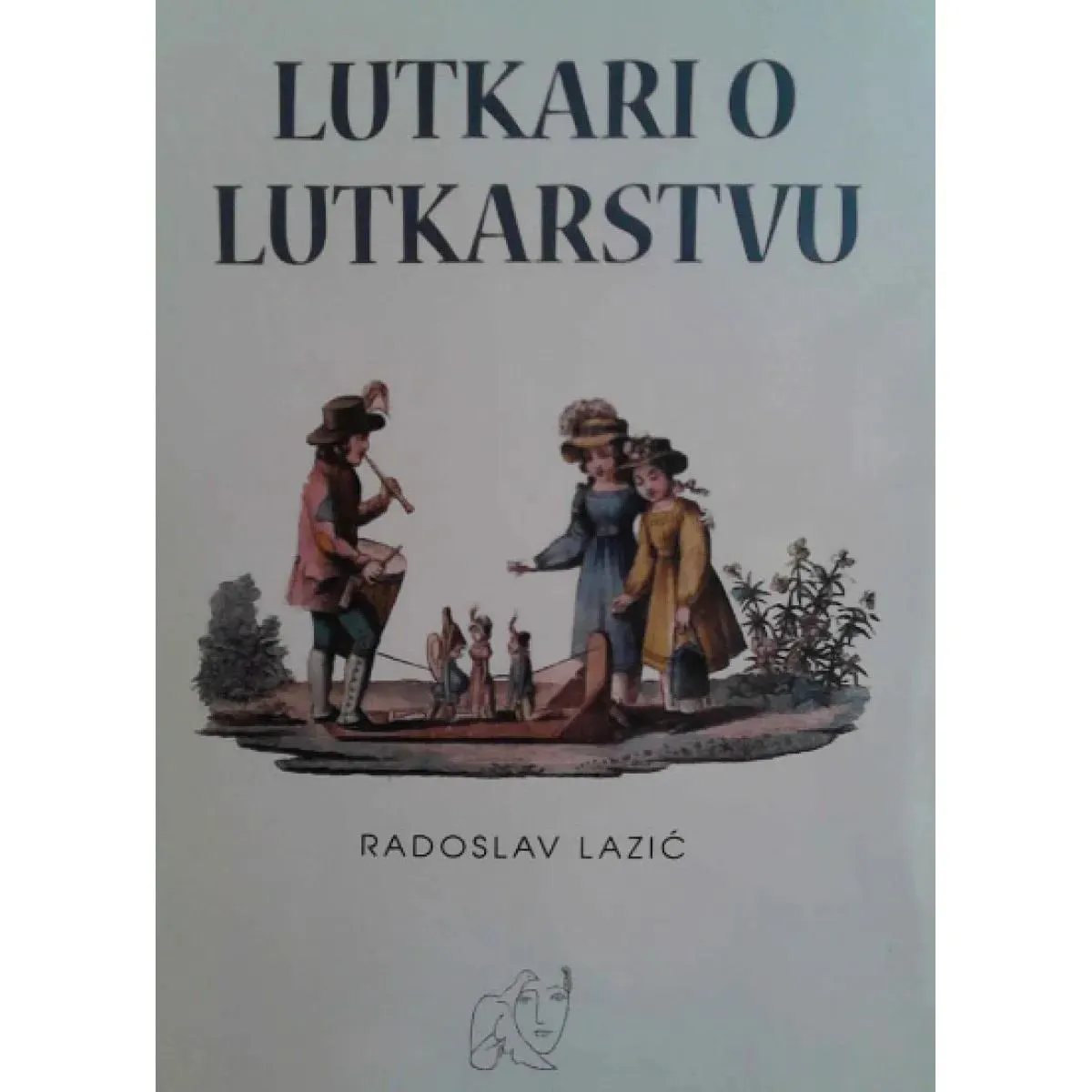 LUTKARI O LUTKARSTVU