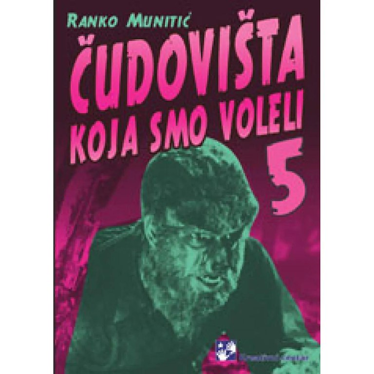 ČUDOVIŠTA KOJA SMO VOLELI V