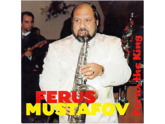 Ferus Mustafov – Ferus The King  CD