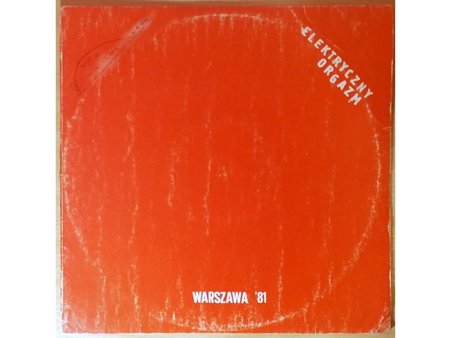 LP ELEKTRIČNI ORGAZAM - Warszawa `81 (1982) VG+/VG-