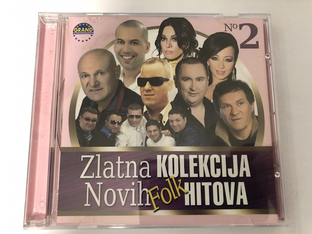 Zlatna Kolekcija Novih Folk Hitova No 2