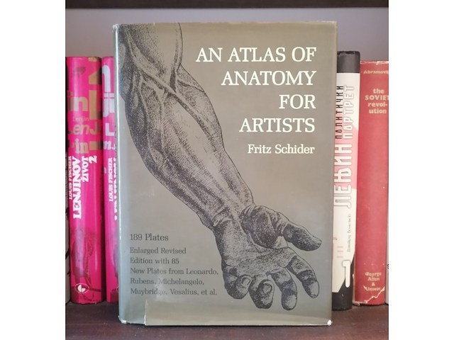 AN ATLAS OF ANaTOMY FOR ARTISTS Fritz Schider