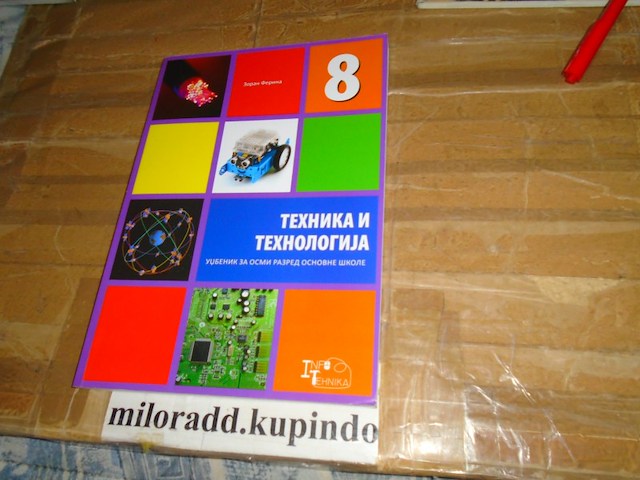 Tehnika i tehnologija za 8.razred Infotehnika