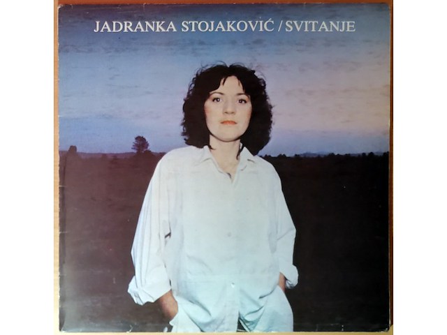 LP JADRANKA STOJAKOVIĆ - Svitanje (1981) 1. press, NM