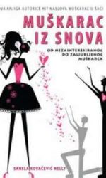 Sanela Kovačević Nelly – Muškarac Iz Snova