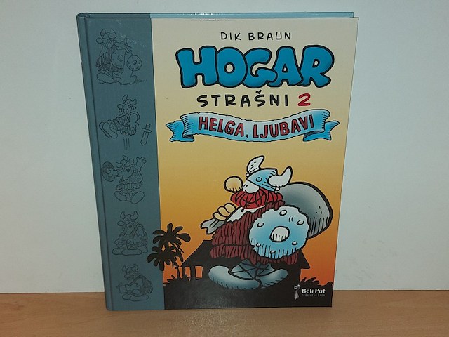 HOGAR STRAŠNI 2 - Helga, ljubavi