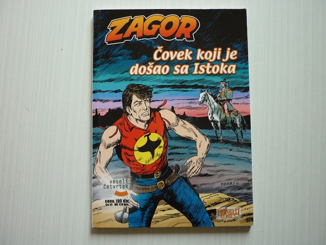 Zagor ČOVEK KOJI JE DOŠAO SA ISTOKA