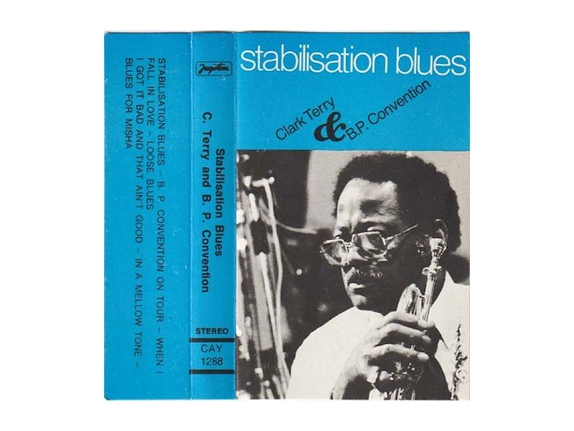 Clark Terry &; B. P. Convention - Stabilisation Blues
