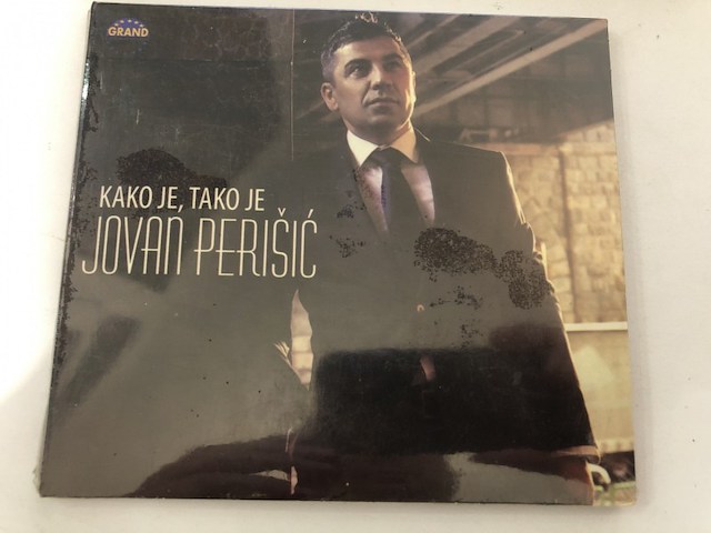 Jovan Perišić – Kako Je, Tako Je