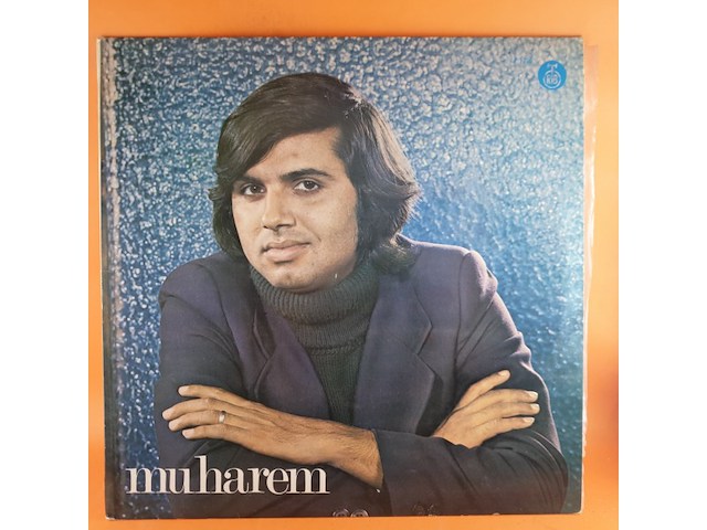 Muharem* ‎– Hej, Čergari Hej, Drugari, LP