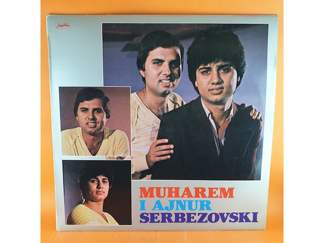 Muharem I Ajnur Serbezovski* ‎– Muharem I Ajnur Serbezo