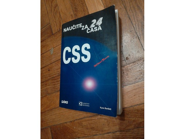 NAUČITE ZA 24 CASA CSS Kynn Bartlett