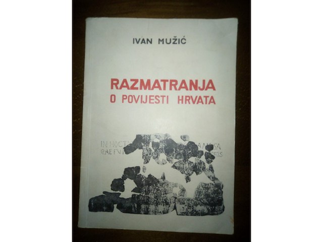 Muzic: RAZMATRANJA O POVIJESTI HRVATA