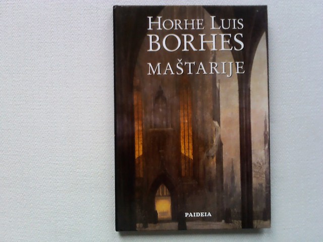 Horhe Luis Borhes - Maštarije