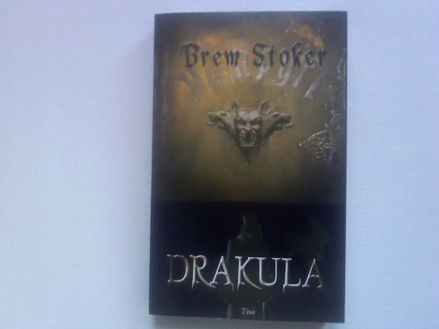 Brem Stoker - Drakula