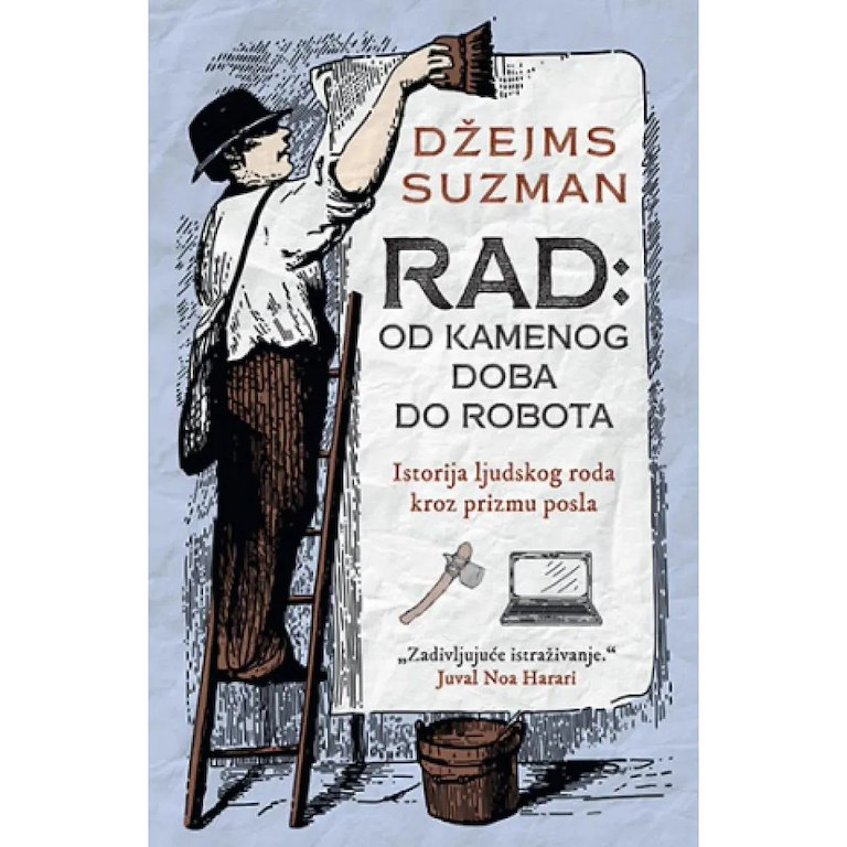 RAD: od kamenog doba do robota