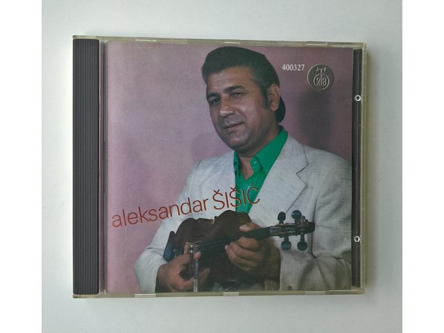 Aleksandar Šišić – Nezaboravna Kola  (CD, PGP RTB) EX