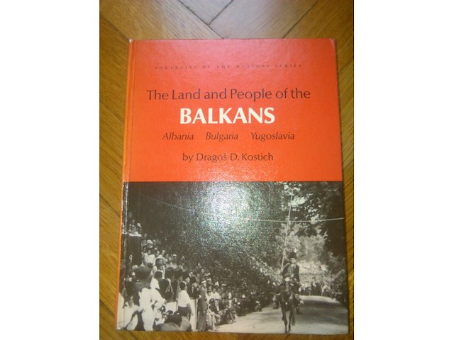 The Land and People of the Balkans- Kostich-RETKO