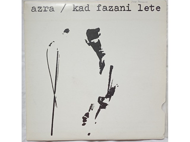 AZRA  -  KAD  FAZANI  LETE