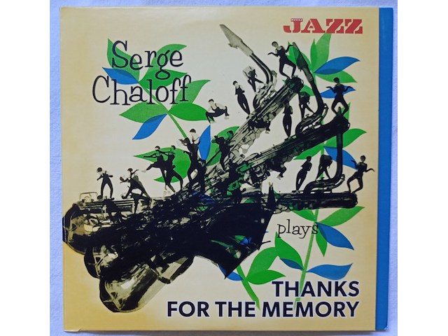 SERGE  CHALOFF - THANKS FOR THE MEMORY