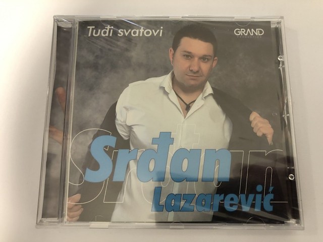 Srđan Lazarević - Tuđi Svatovi