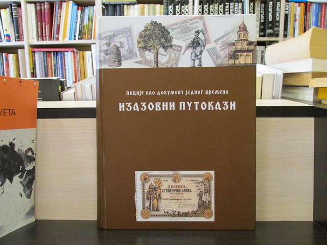 IZAZOVNI PUTOKAZI: akcije kao dokument jednog vremena