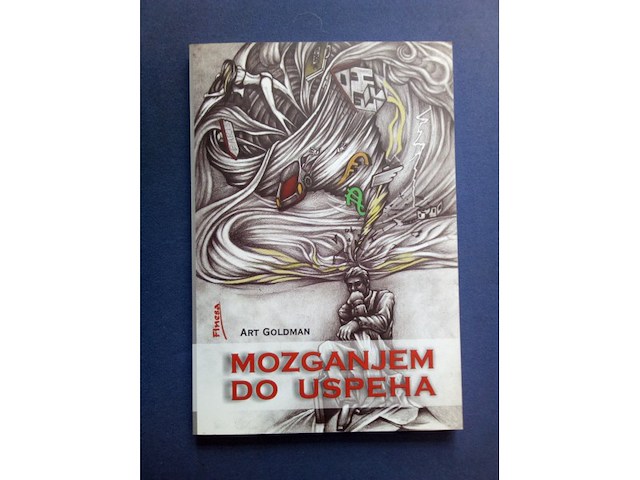 MOZGANJEM DO USPEHA - Art Goldman