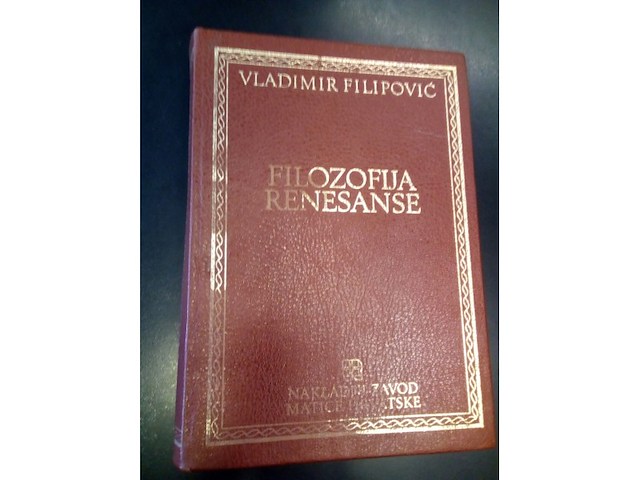 FILOZOFIJA RENESANSE - Vladimir Filipović