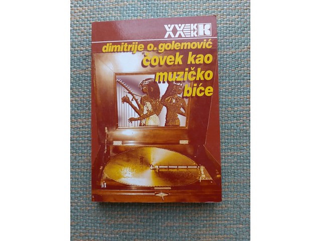 Dimitrije  Golemović Čovek kao muzičko biće