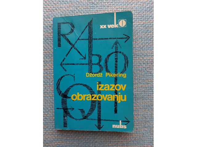 Džordž Pikering Izazov obrazovanju