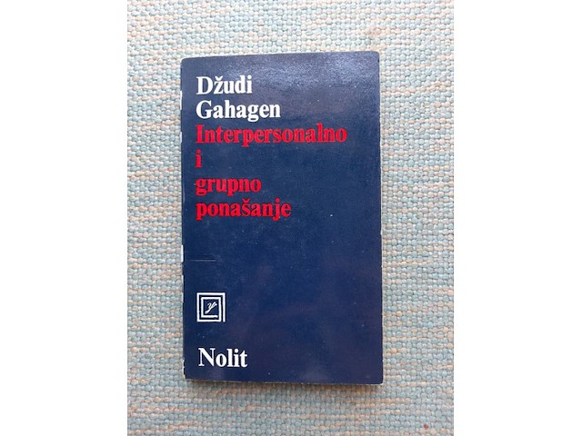 Džudi Gahagen Interpersonalno i grupno ponašanje