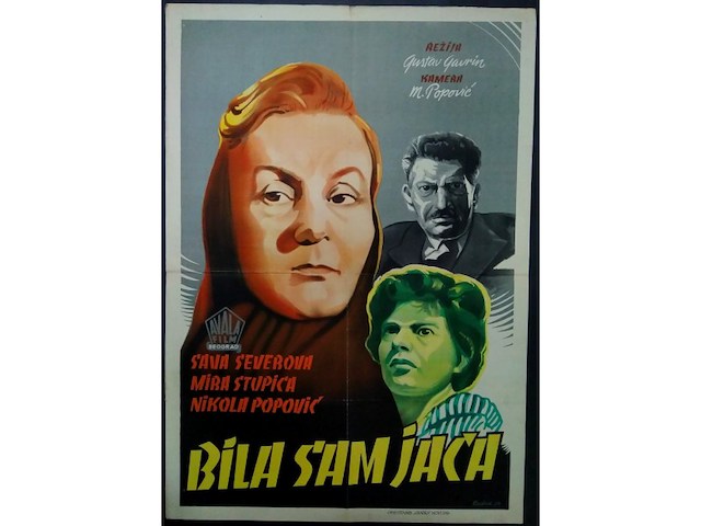 BILA SAM JAČA (1953) Mira Stupica FILMSKI PLAKAT