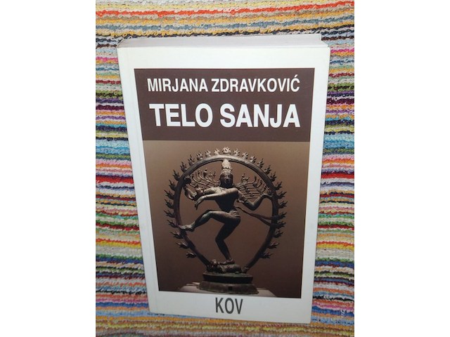 TELO SANJA - MIRJANA ZDRAVKOVIĆ