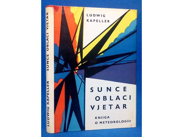 Sunce, oblaci i vjetar : knjiga o meteorologiji