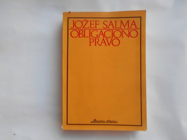 Obligaciono pravo, Jožef Salma, naučna  knjiga 1988.