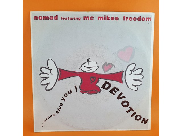 Nomad Featuring MC Mikee Freedom ‎– (I Wanna Give You)