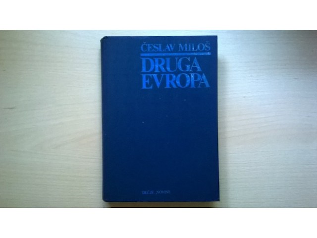 Česlav Miloš- DRUGA EVROPA