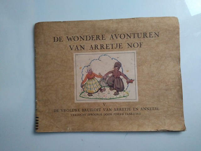 De wondere avonturen van Arretje Nof