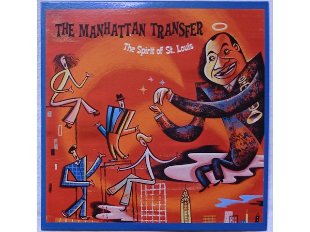 MANHATTAN  TRANSFER  -  The spirit of St.Louis