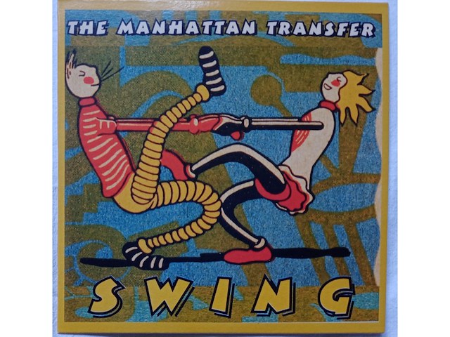 THE  MANHATTAN  TRANSFER  -  SWING