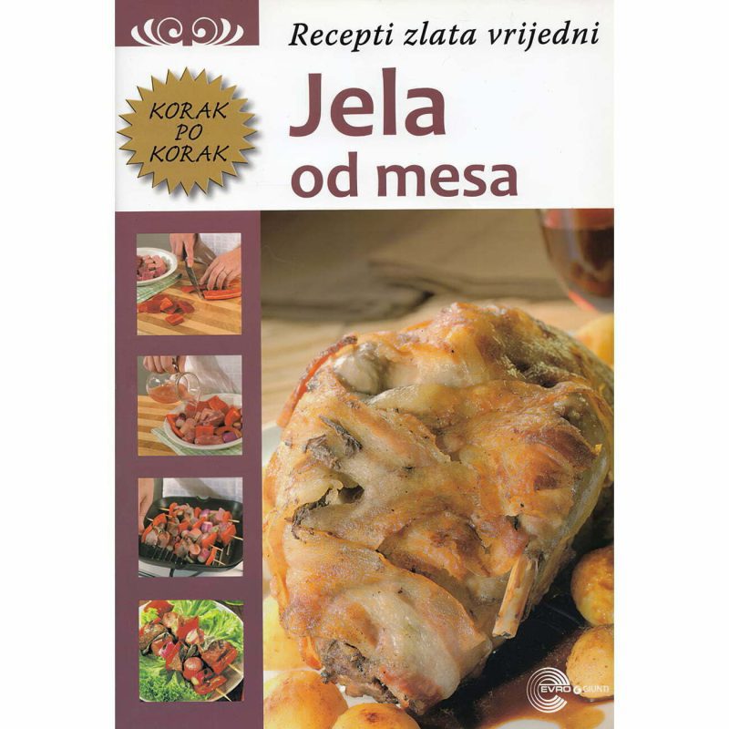 Korak po korak: Jela od mesa