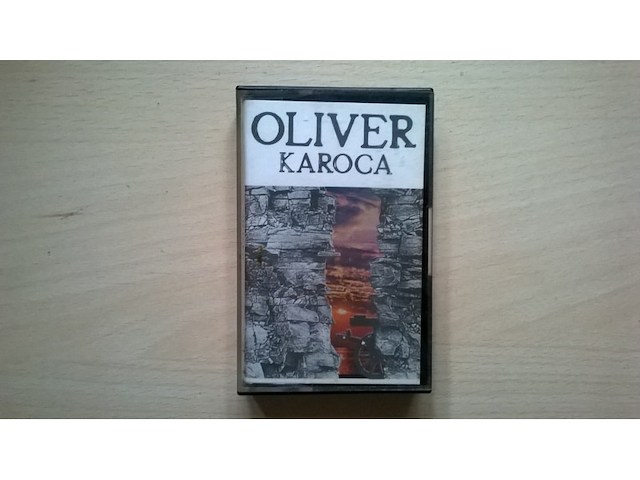 Oliver- KAROCA