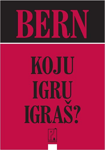 Koju igru igraš? – Erik Bern