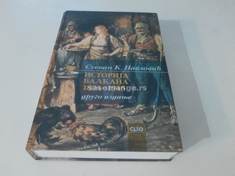 Istorija Balkana 1804 1945 Stevan Pavlović Čedomir Antić prevodilac A History of the Balkans 1804