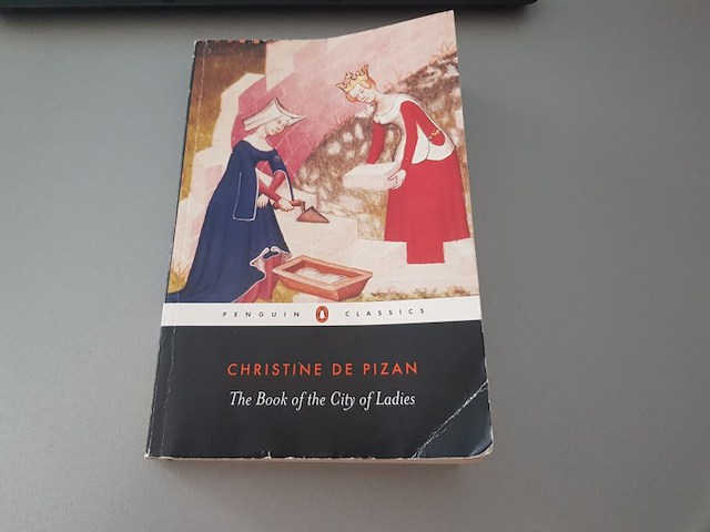 The Book of the City of Ladies- Christine de Pizan
