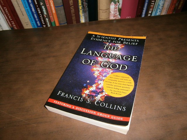 Francis S. Collins - The Language of God