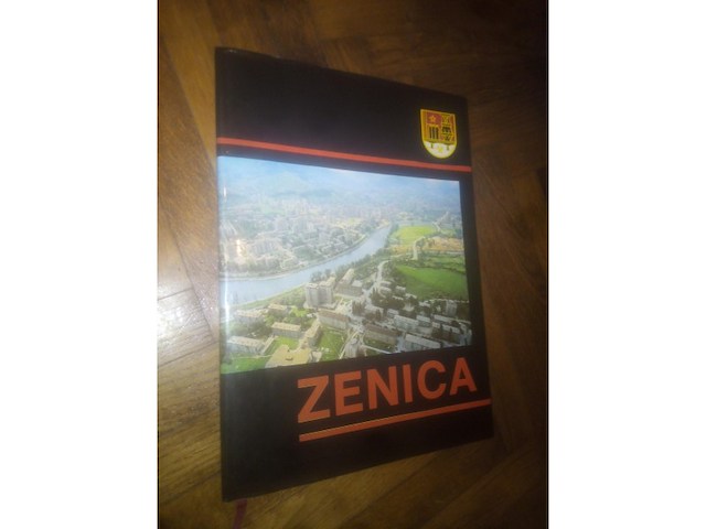 ZENICA (izuzetna cetvorojezicna fotomonografija  1987.)