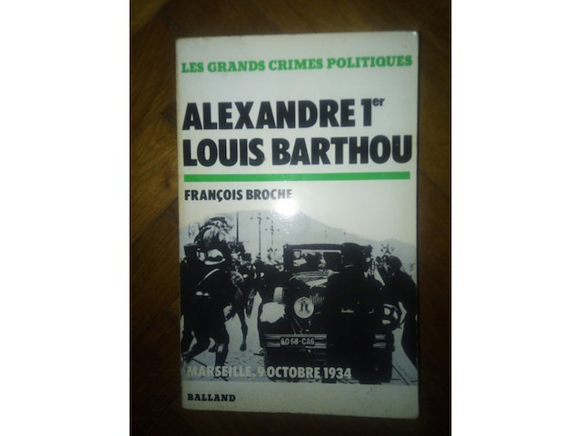 ALEXANDRE 1er - Louis Bartou